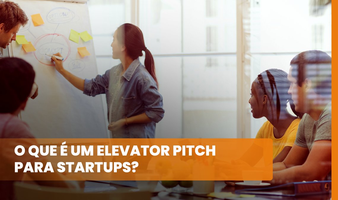 O que é Elevator Pitch Para Startups: Tudo o que precisa saber!